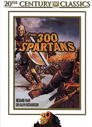 The 300 Spartans (1962) **** – The Magnificent 60s