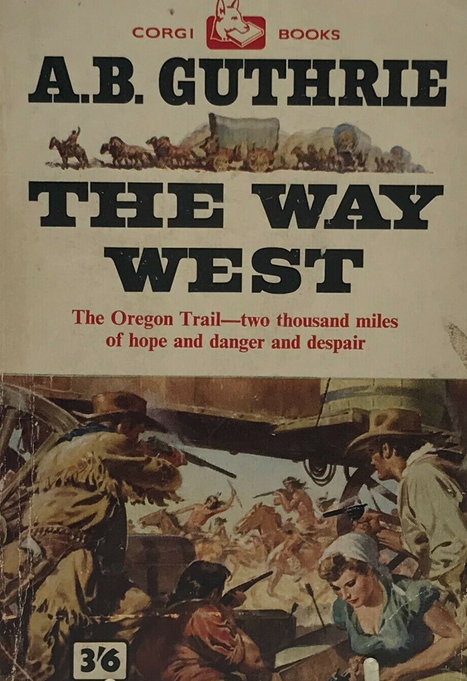 Book into Film: “The Way West” (1967) – The Magnificent 60s