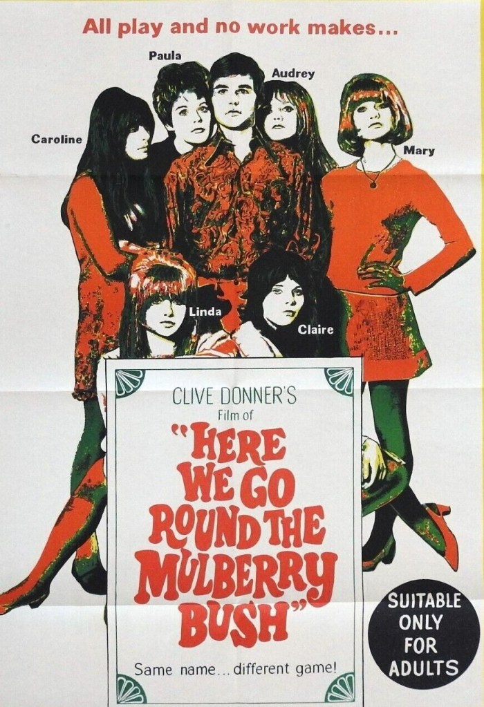 Here We Go Round the Mulberry Bush (1968) ** – The Magnificent 60s