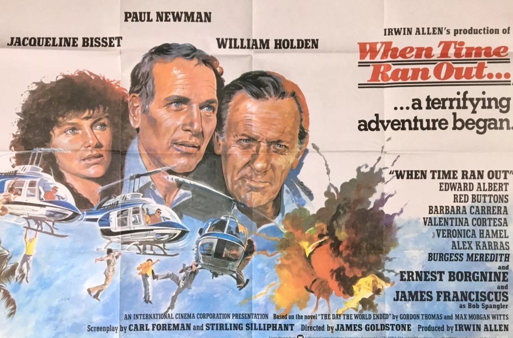 When Time Ran Out (1980) / Earth’s Final Fury *** – The Magnificent 60s
