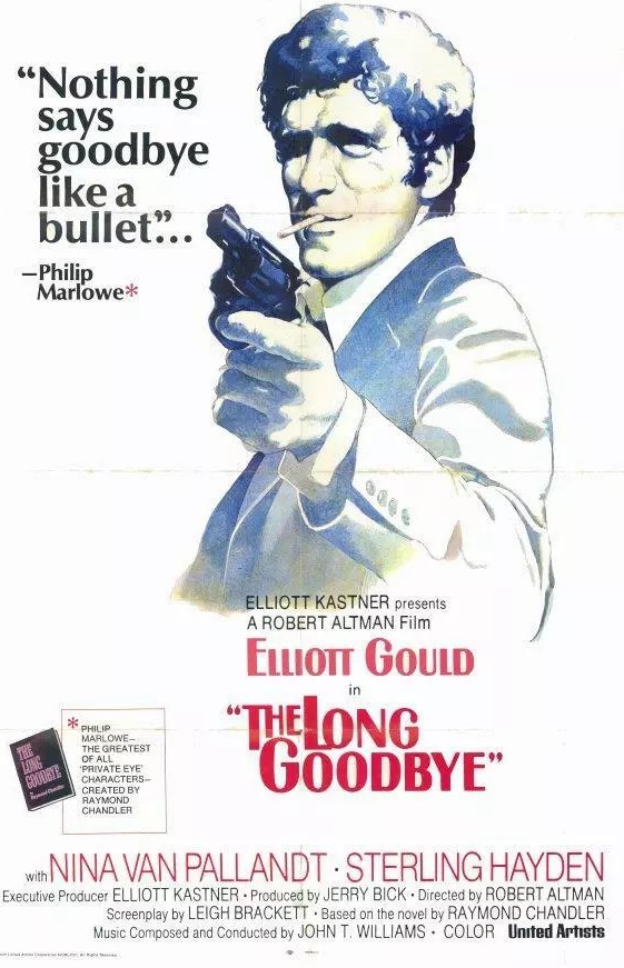 The Long Goodbye (1973) **** – Seen at the Cinema – The Magnificent 60s