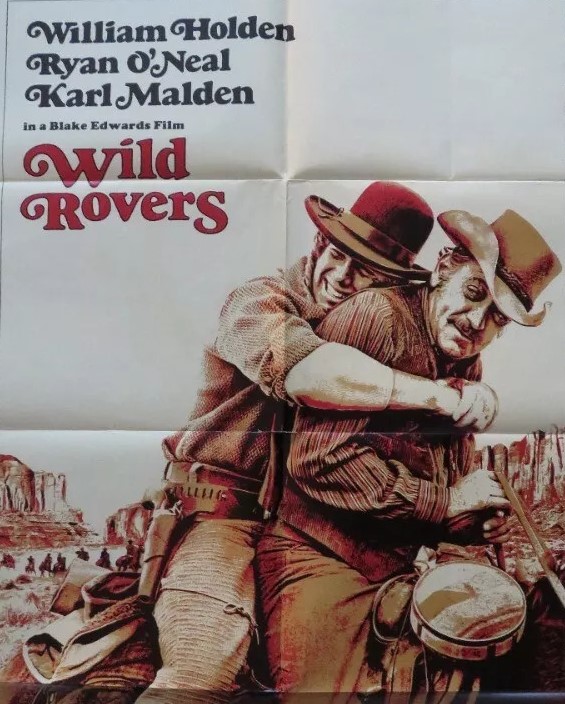 Wild Rovers (1971) **** – The Magnificent 60s