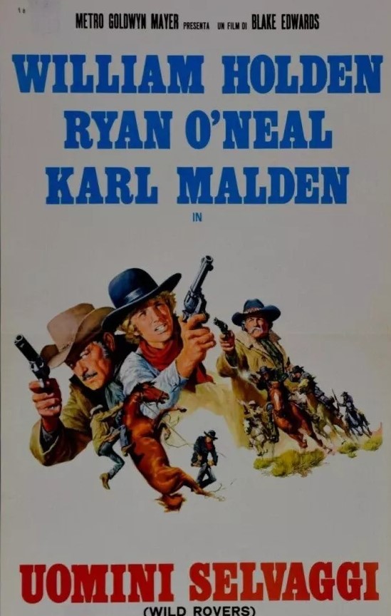 Behind the Scenes: “Wild Rovers” (1971) – The Magnificent 60s