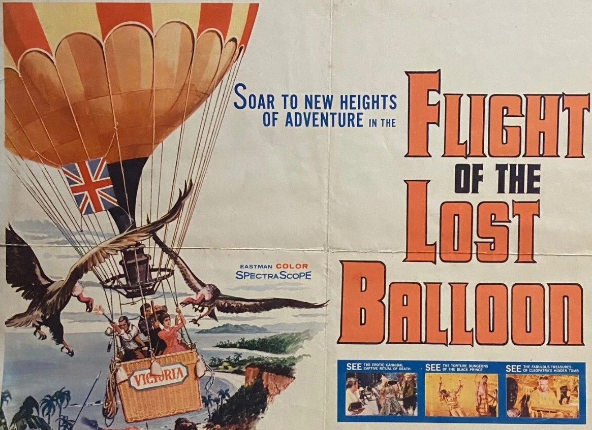 Flight of the Lost Balloon (1961) ** – The Magnificent 60s